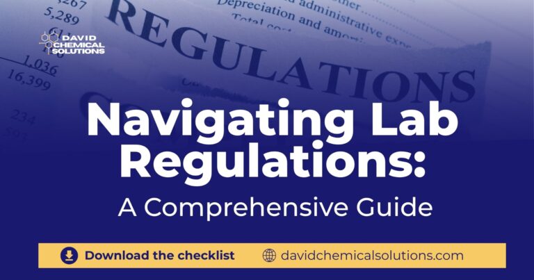 Navigating Lab Regulations: A Comprehensive Guide David Chemical Solutions
